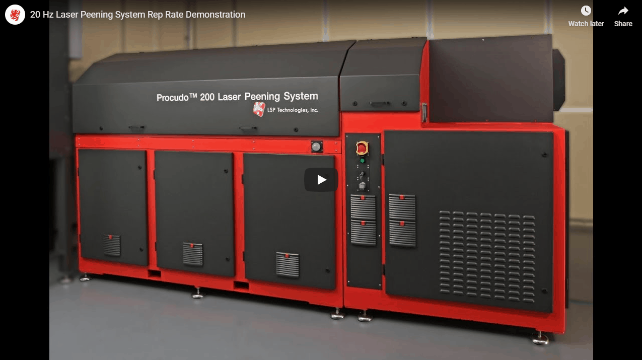 20 Hz Laser Peening Rep Rate Demonstration - LSP Technologies